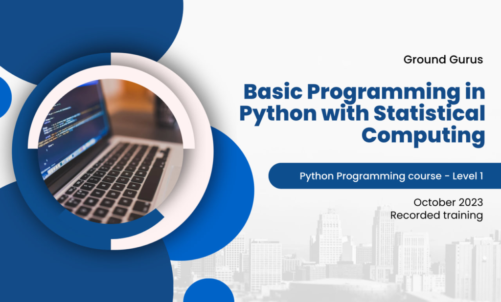 Basic Programming in Python with Statistical Computing - Ground Gurus