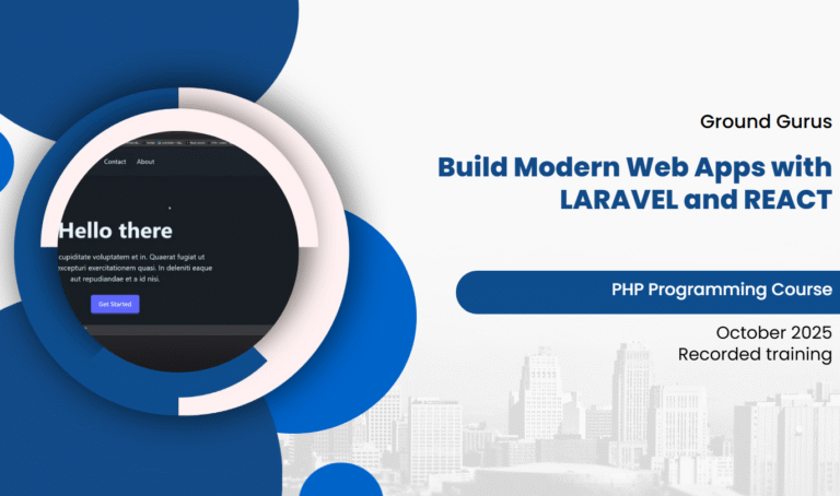 Build Modern Web Apps with Laravel & React (Batch 2) - Ground Gurus